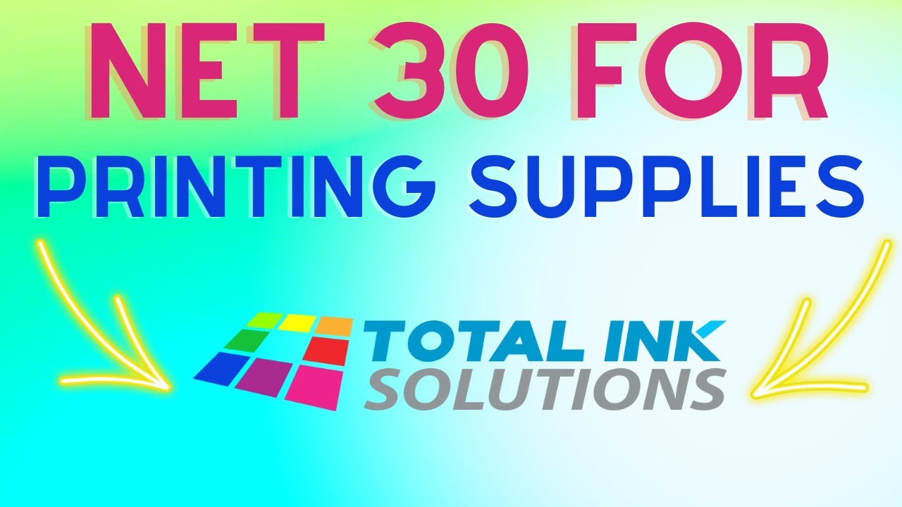 Total Ink Solution's Net 30 Account - YouTube