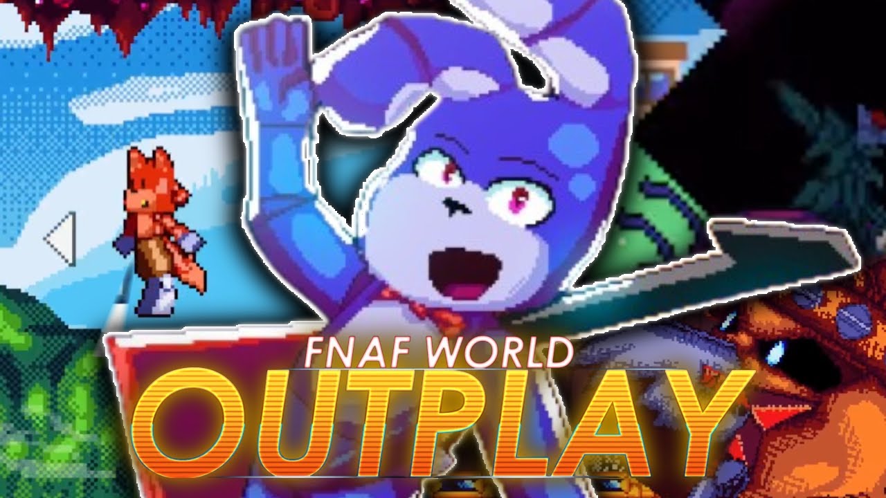 THIS GAME NEEDS TO GET NOTICED.. NOW! || FNAF World OUTPLAY Demo - YouTube