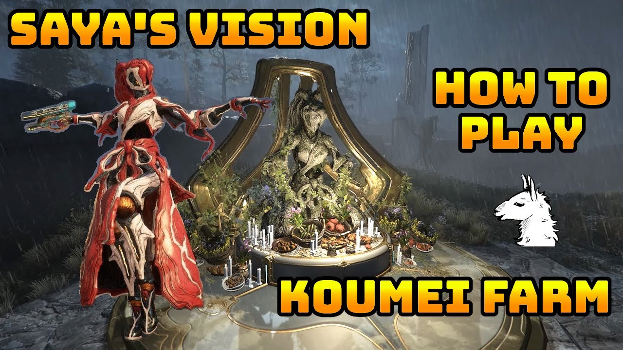 Let's Play Warframe - Saya's Vision Mission (How to Play) Koumei Farm - Koumei and the Five ...