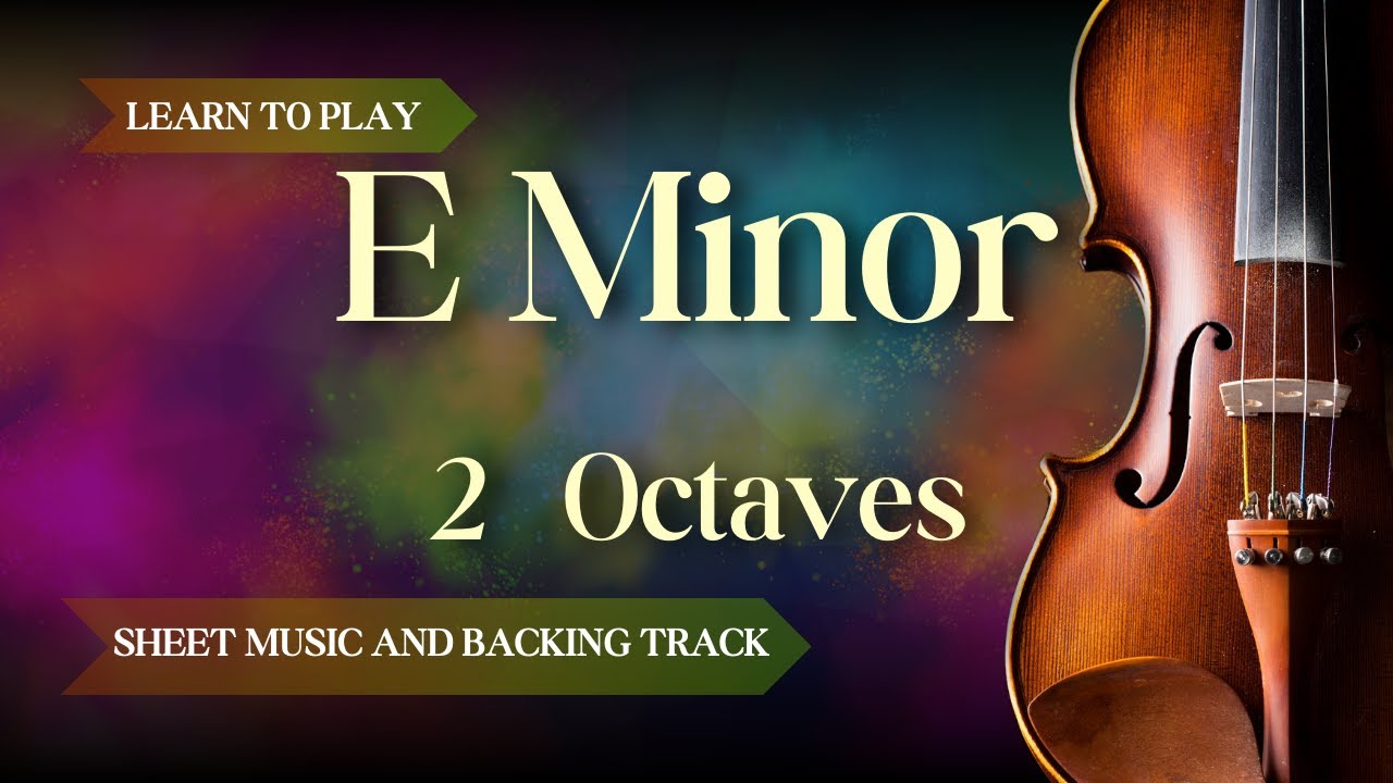 Learn To Play The E Minor Violin Scale | 2 Octaves - YouTube