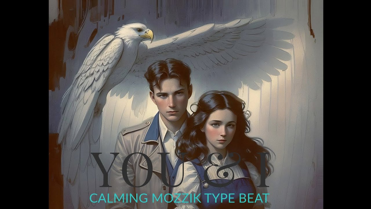 FREE MOZZIK Type Beat You & i l Calming & Relaxing Type Beat 2023 l Rap ...