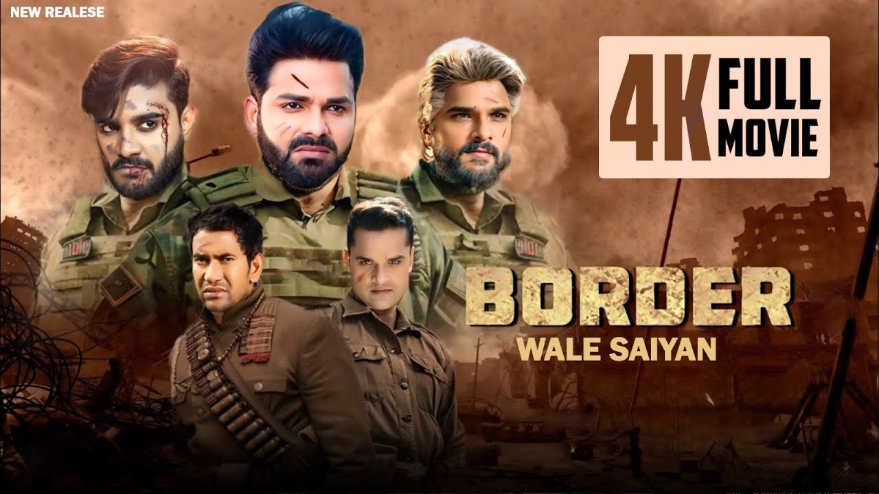 New Film - Border Wale Saiyan - Pawan Singh - Khesari Lal - Dinesh lal ...