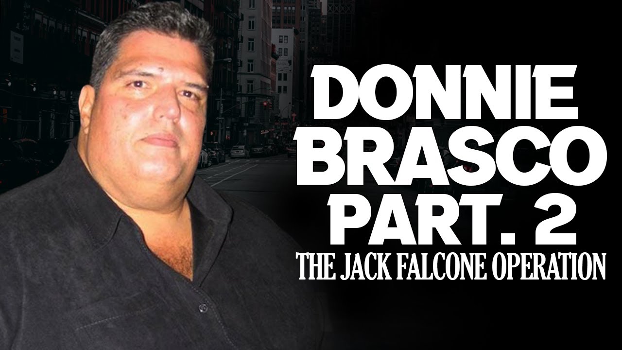 Donnie Brasco Part 2: FBI's Agent Jack Falcone Infiltrates The Gambino ...