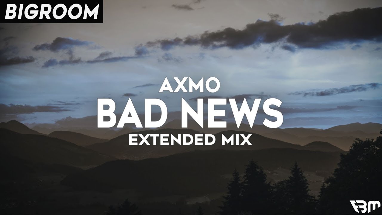 AXMO - Bad News | FBM - YouTube Music