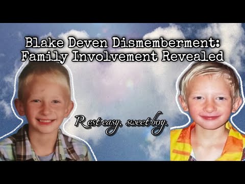 Shocking Confession | Family Member Admits to Dismembering Blake Deven ...
