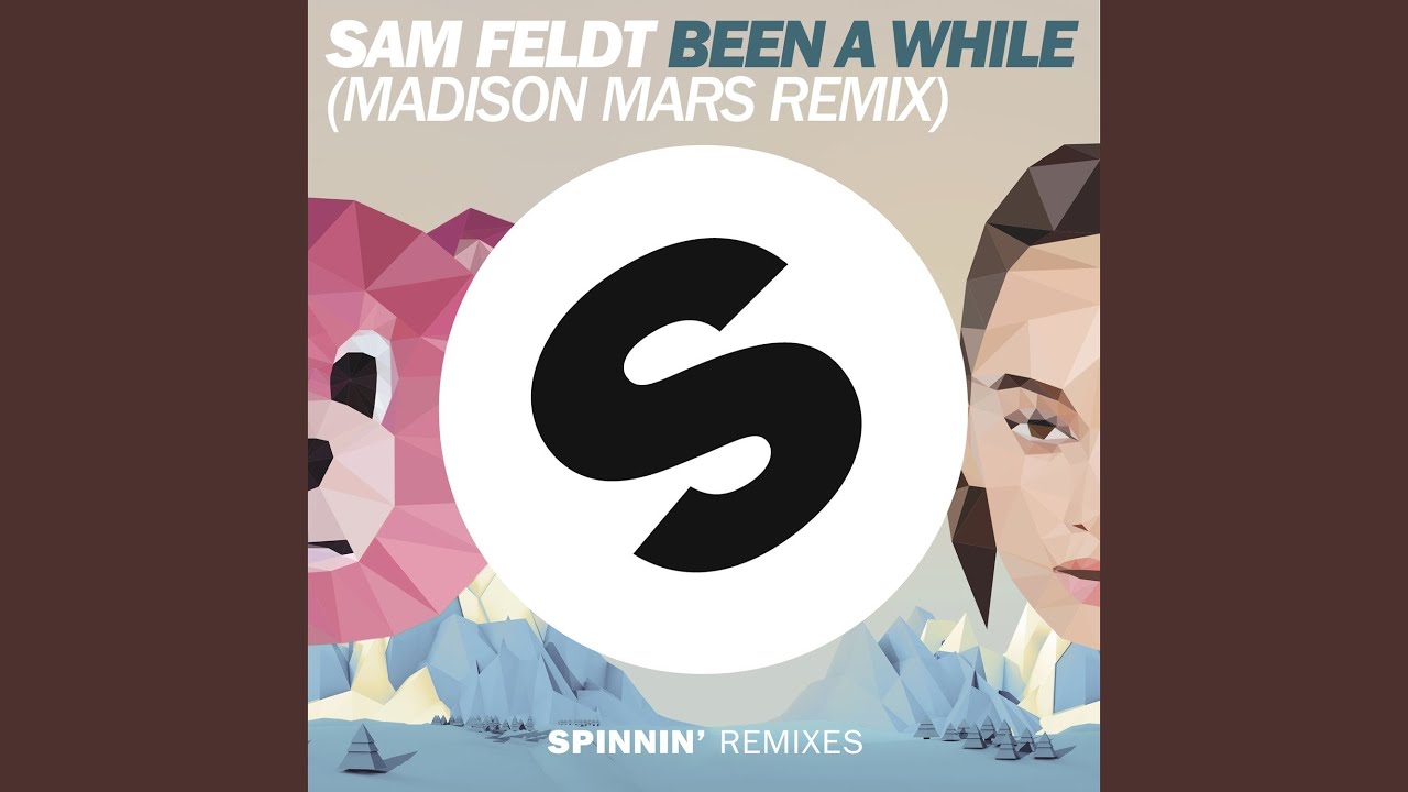 Been A While (Madison Mars Remix) - YouTube Music