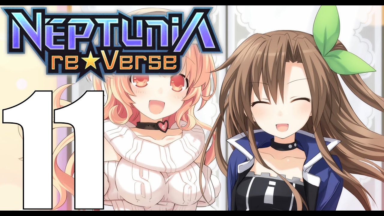 Neptunia ReVerse Pt11 Ch7! Defeating Fakes! Neo-Geofront! Factory No459 ...