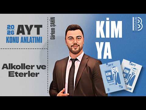 66) AYT Kimya - Alkoller ve Eterler - Görkem ŞAHİN - 2026