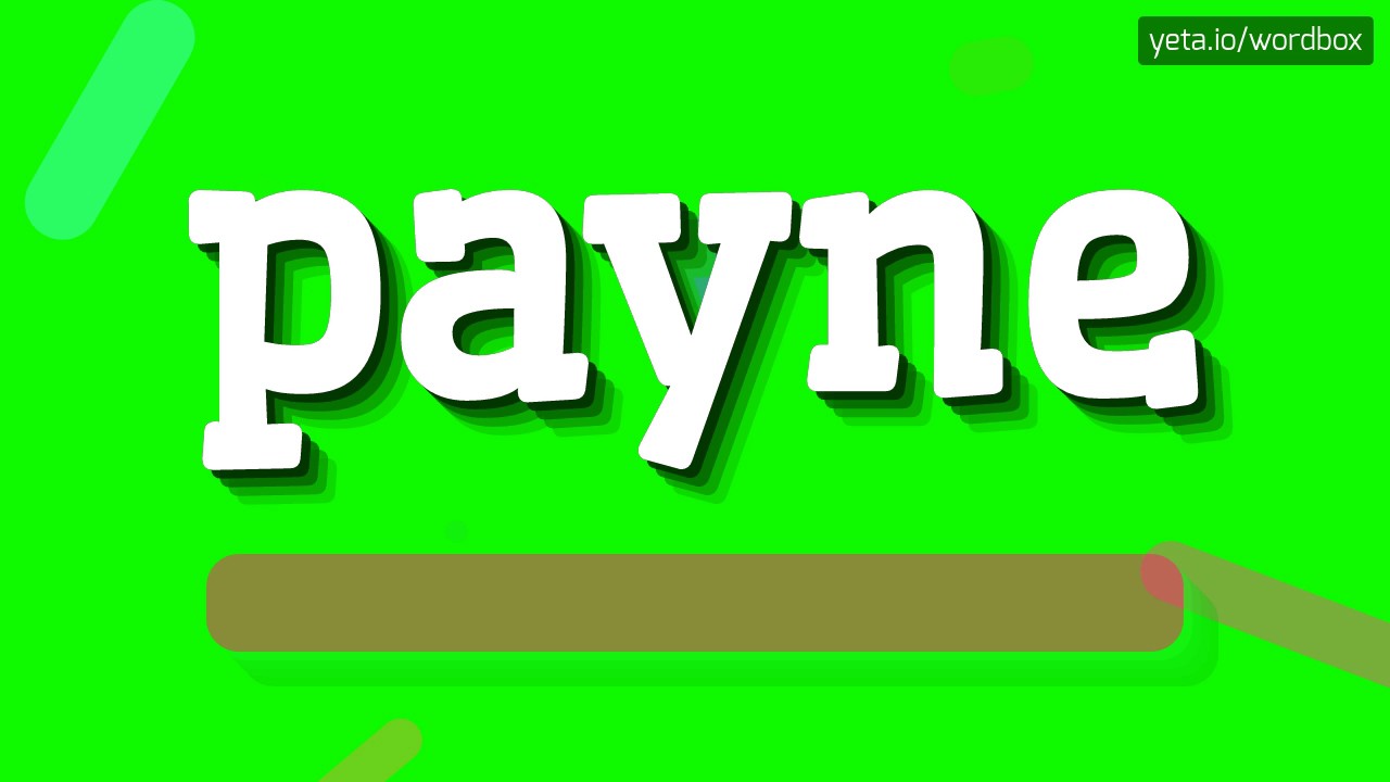 HOW TO SAY PAYNE? #payne - YouTube