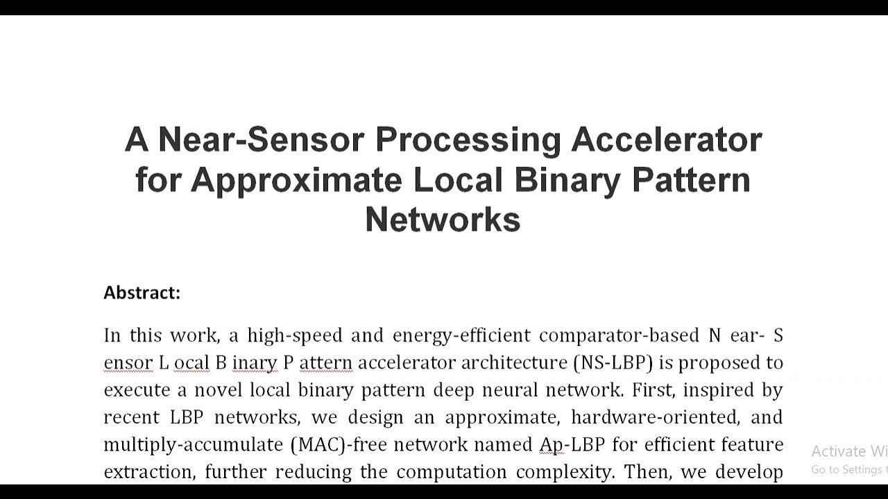 A Near Sensor Processing Accelerator for Approximate Local Binary Pattern Networks - YouTube