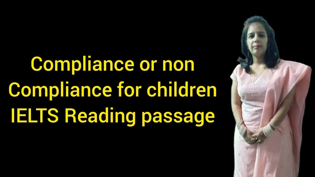 Compliance or Non-compliance for children....... IELTS reading passage ...