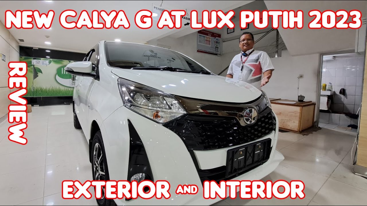 Fitur Paling Lengkap Pada Calya |All New Calya G Automatic Lux Putih ...