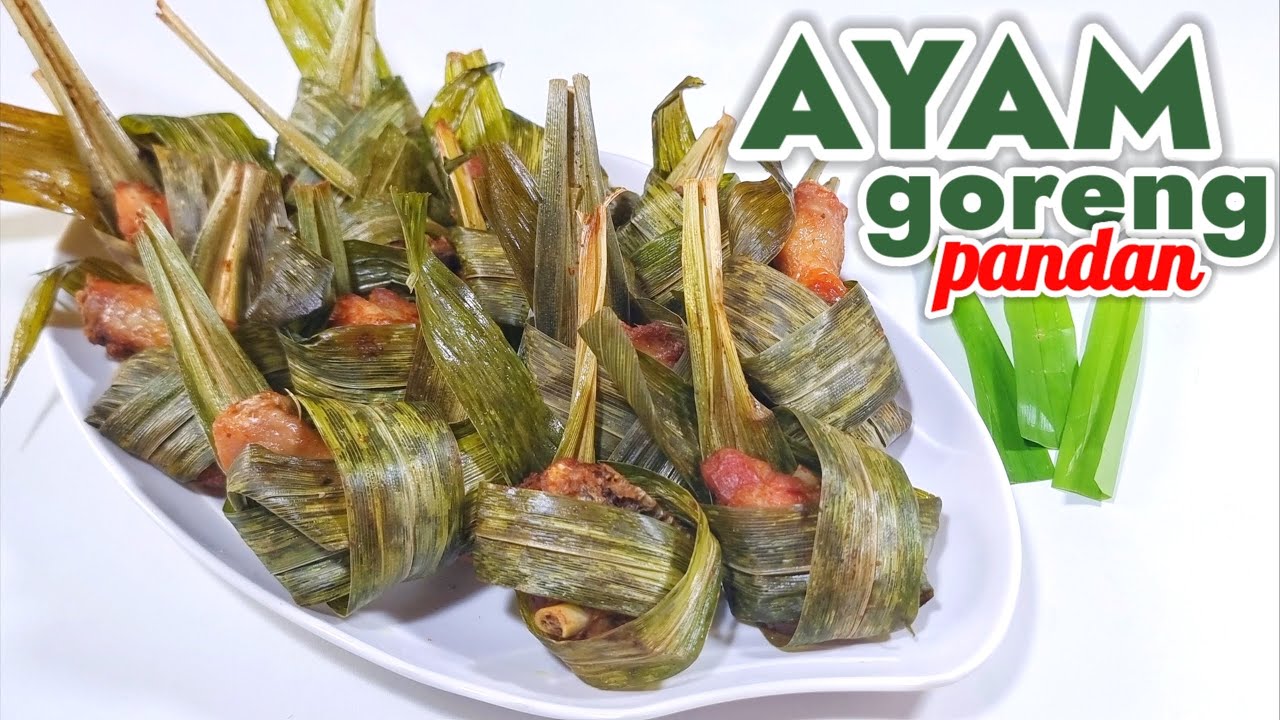 RESEP AYAM GORENG PANDAN -- WANGI PANDANNYA MERASUK SAMPAI KE DALAM ...