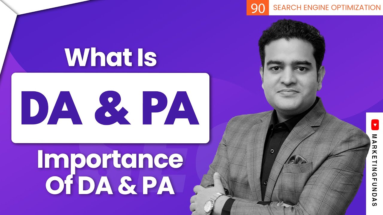 What is DA and PA in SEO | Domain Authority and Page Authority ...
