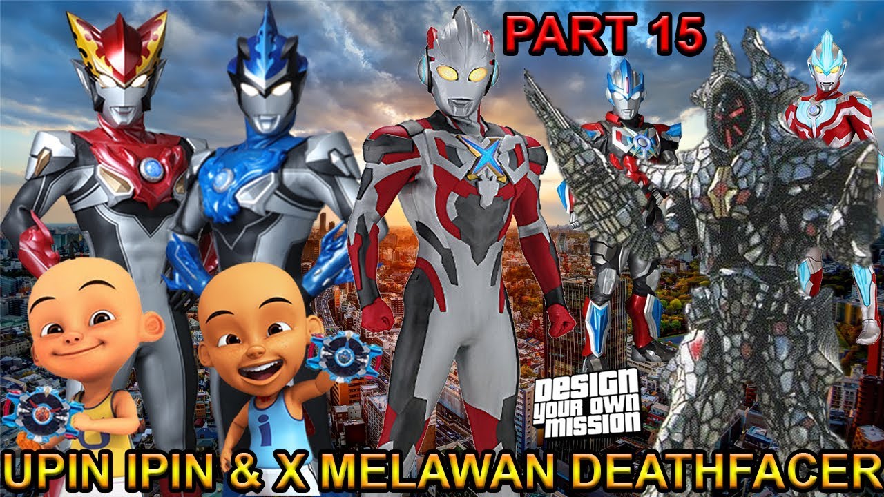 UPIN IPIN & ULTRAMAN X MELAWAN DEATHFACER !!! (PART 15) - GTA ULTRAMAN ...