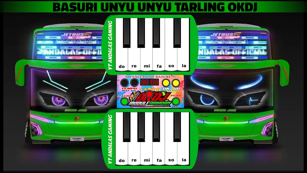 Telolet Basuri Unyu Unyu Tarling Modul Okdj Versi Pianika || Basuri ...