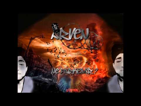 Arven - Ne Farkeder ?