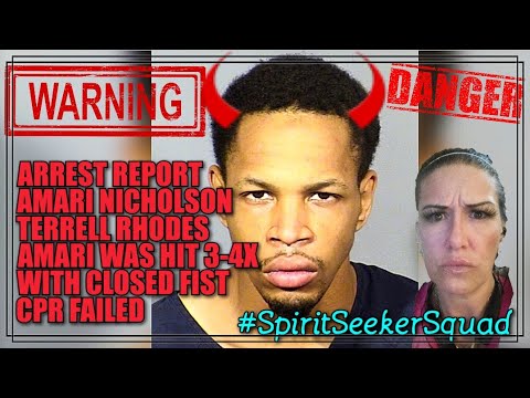 ARREST REPORT | AMARI NICHOLSON | TERRELL RHODES | AMARI WAS HIT 3-4X ...