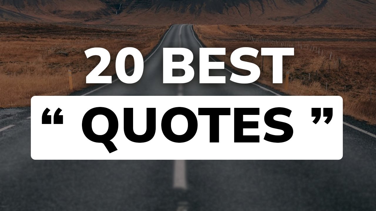 20 Best Quotes - YouTube