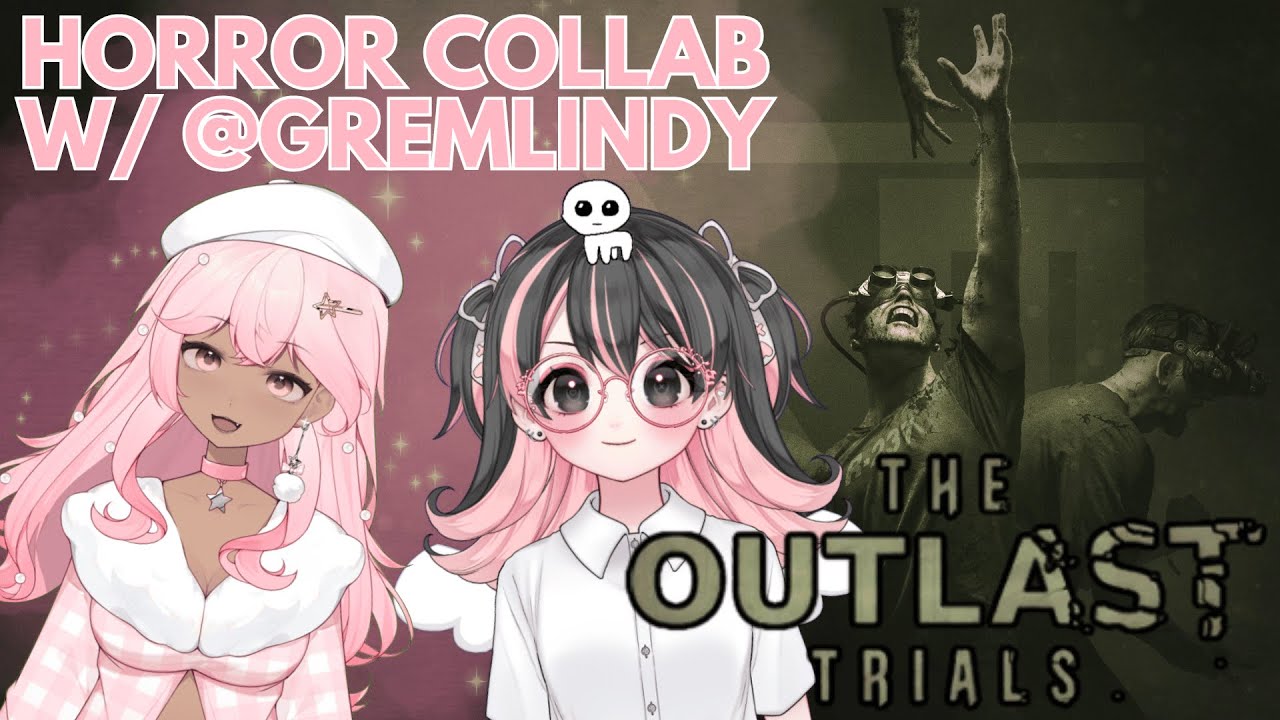 【EN VTUBER】OUTLAST TRIALS HORROR COLLAB WITH MY BAE LINDY - YouTube