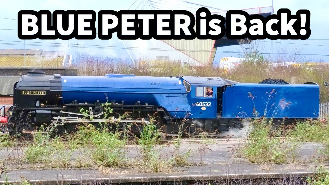 60532 BLUE PETER Returns! FIRST Depot Moves for A2 LOCO at CREWE ...