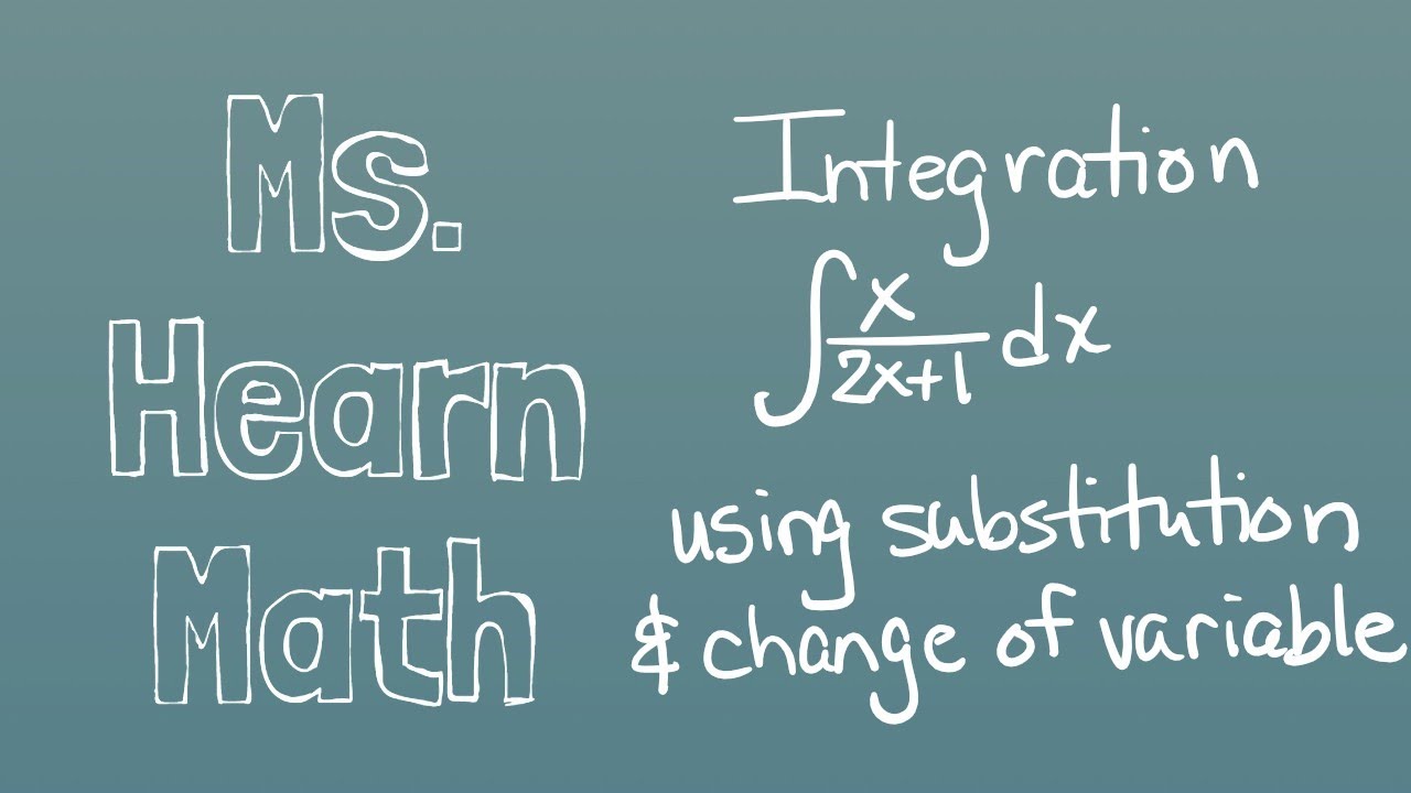 Integration with u-substitution and chage of variable - YouTube