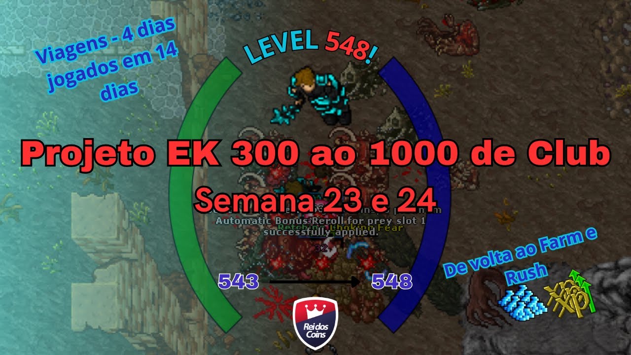 [Tibia] EK de Club SOLO - do 300 ao 1000 - Semana 23 e 24 - Estamos de ...