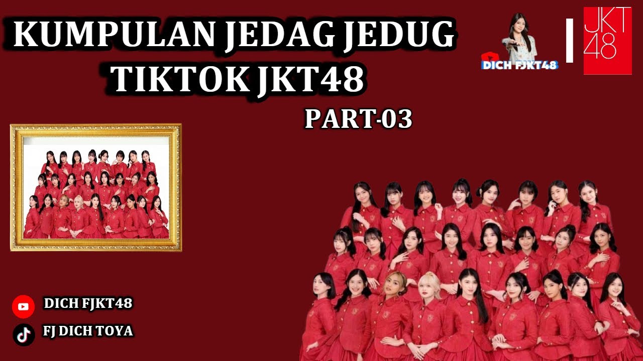KUMPULAN JEDAG JEDUG TIKTOK JKT48 PART-03 - YouTube