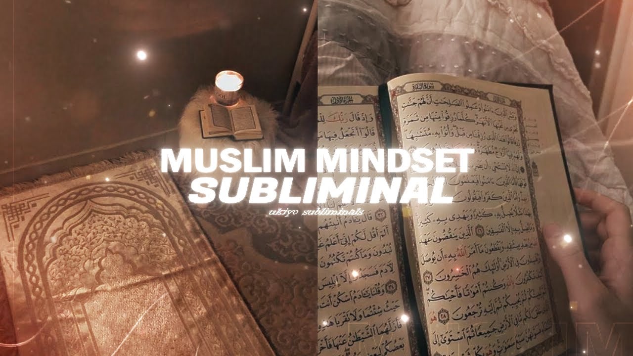 Muslim Mindset Package | Subliminal ₊˚⊹♡ - YouTube