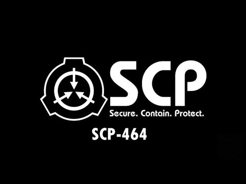 SCP-464 - YouTube
