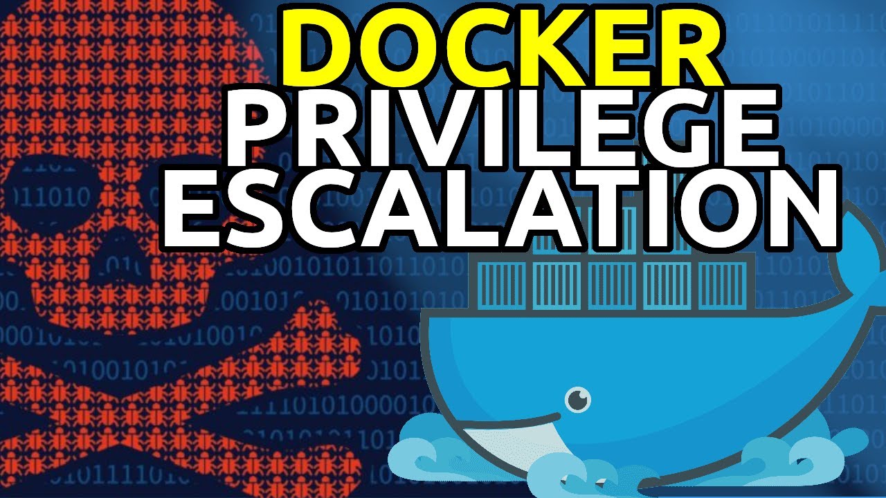 Docker - PRIVILEGE ESCALATION Technique - YouTube