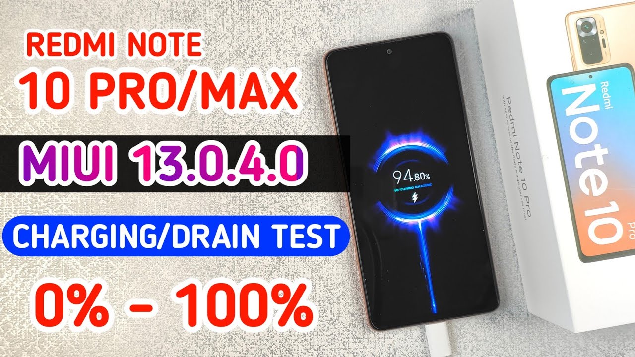 Redmi Note 10 Pro New Update Miui 13.0.4.0 Charging/Drain Test | Redmi ...