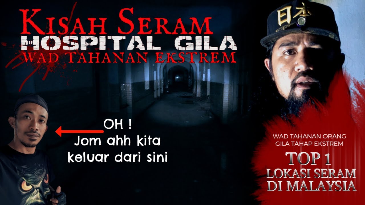Kisah Seram Di Hospital Gila Tampoi | Wad Tahanan Ekstrem | - YouTube