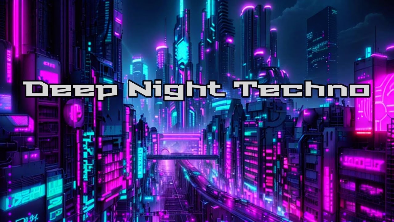 night techno playlist [deep night techno] Lofi Beats To Relax,Sleep,Study,Works,Trading - YouTube
