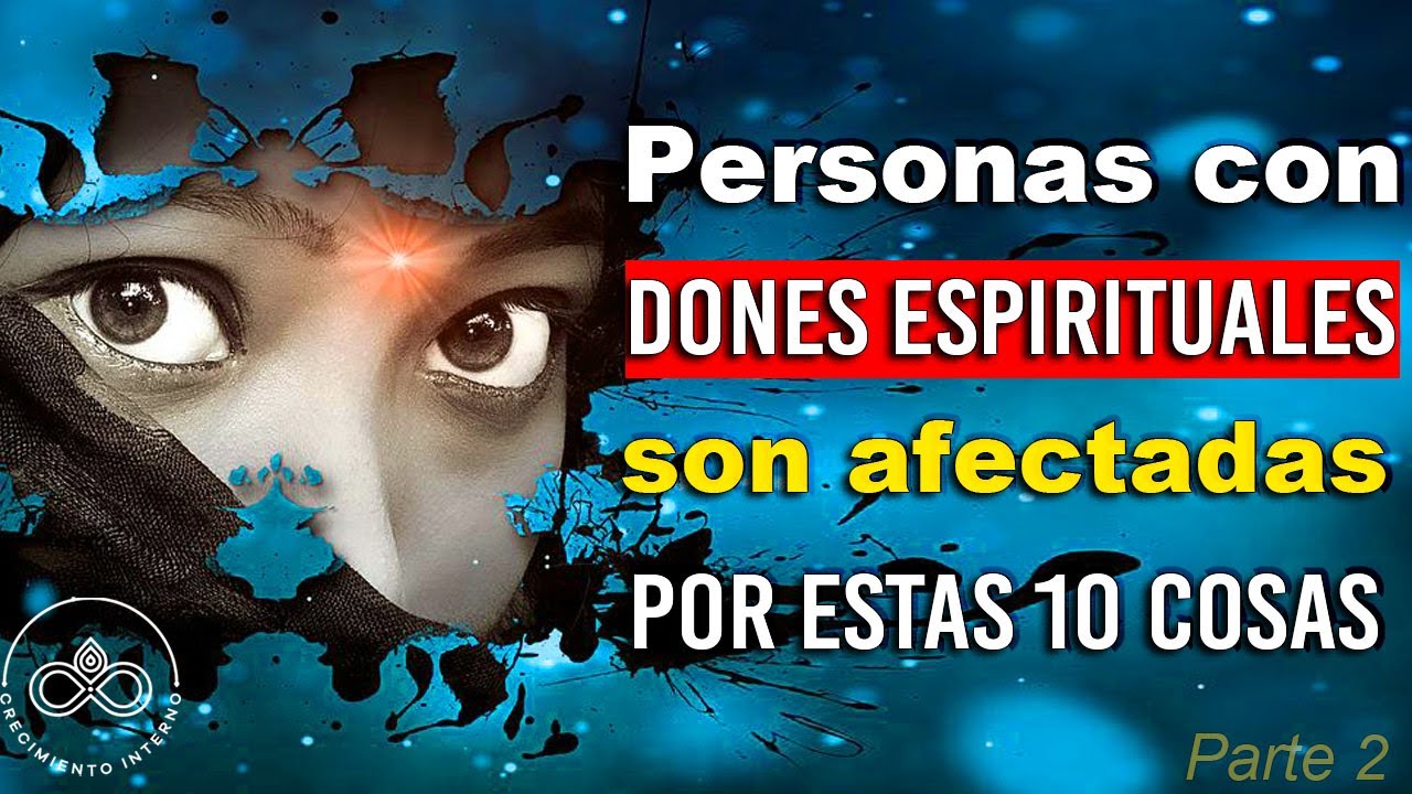 Las personas con dones espirituales se ven afectadas por estas 10 cosas ...