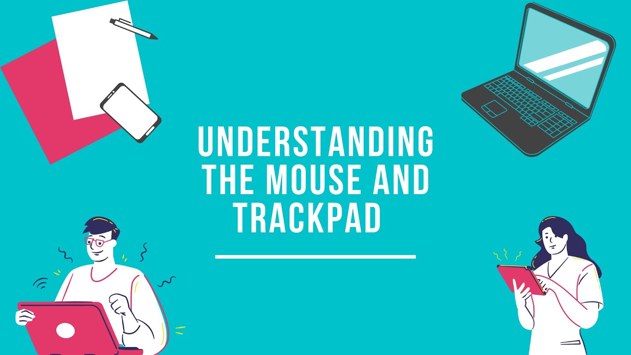 Understanding the mouse and trackpad - YouTube
