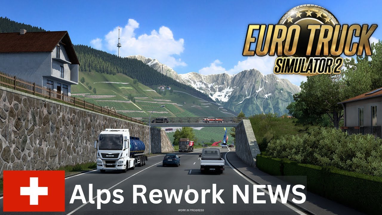 Euro Truck Simulator 2: Switzerland Rework - Alps (THIS IS STUNNING ...