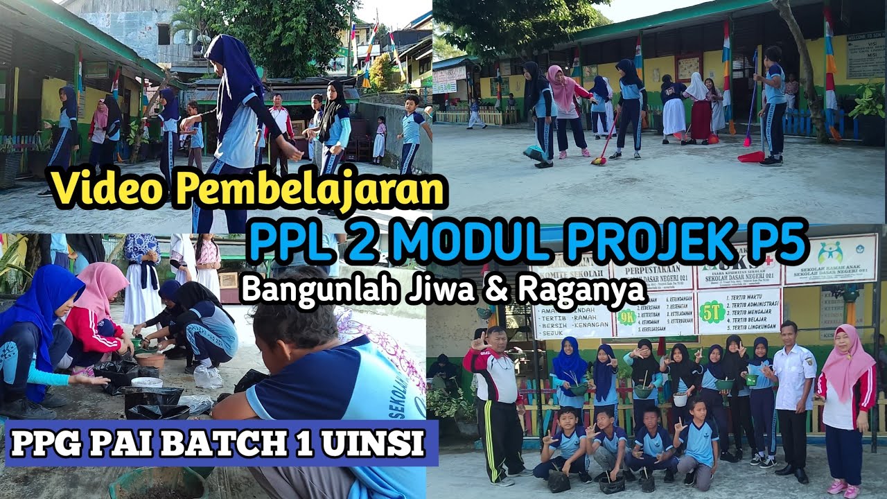PPL 2 MODUL PROJEK P5 || PPG PAI BATCH 1 UINSI SAMARINDA || Bangunlah ...