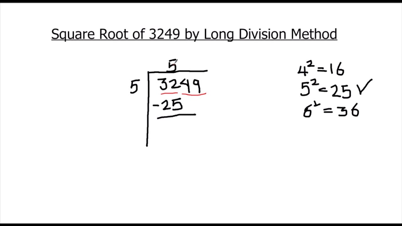 How To Find Square Root Of 3249 By Long Division Method Long Division