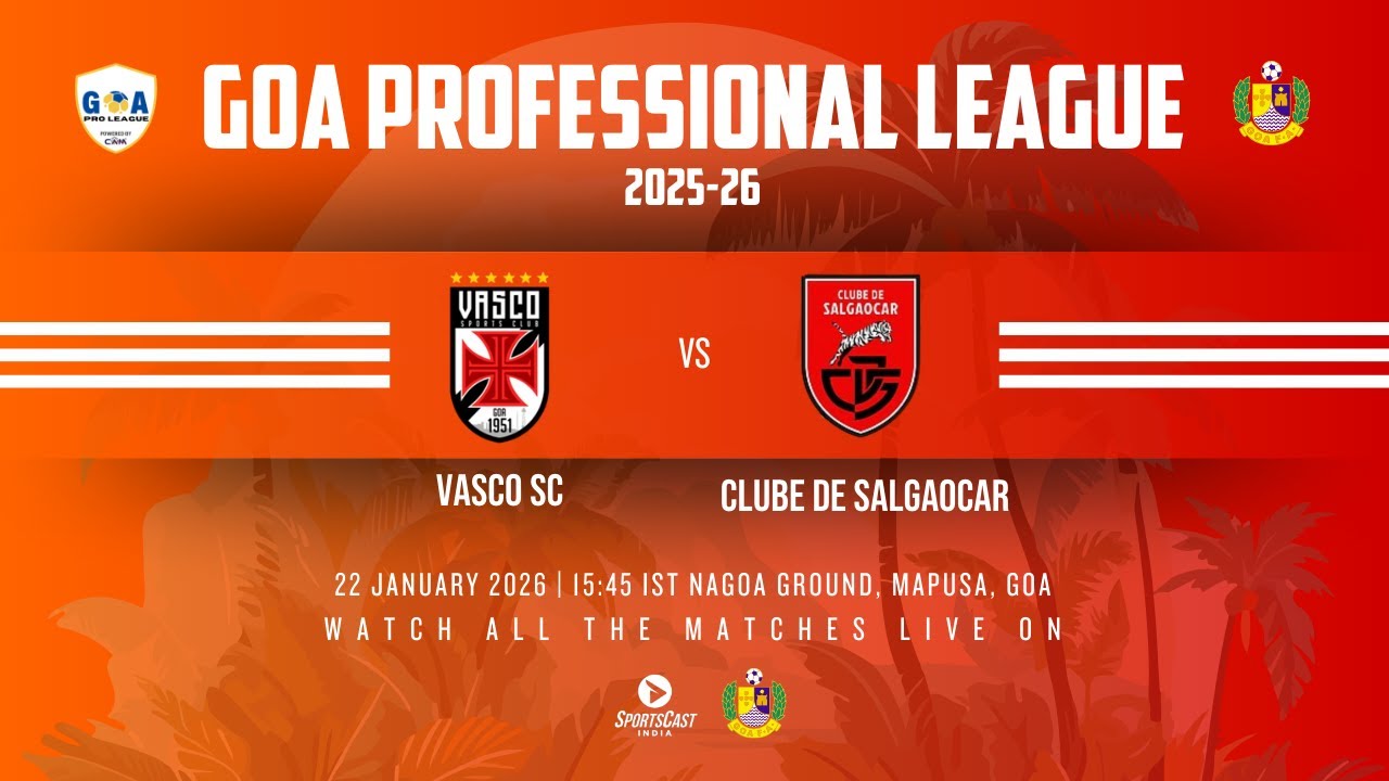 M93 | VASCO SC vs CLUBE DE SALGAOCAR | GOA PROFESSIONAL LEAGUE 2025-26 ...