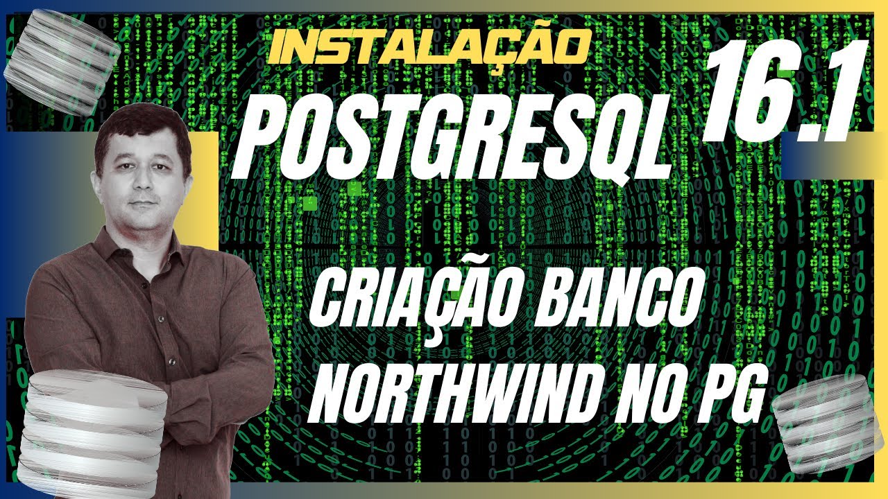 Instalação Postgresql 161 E Criação Do Northwind No Pg Youtube