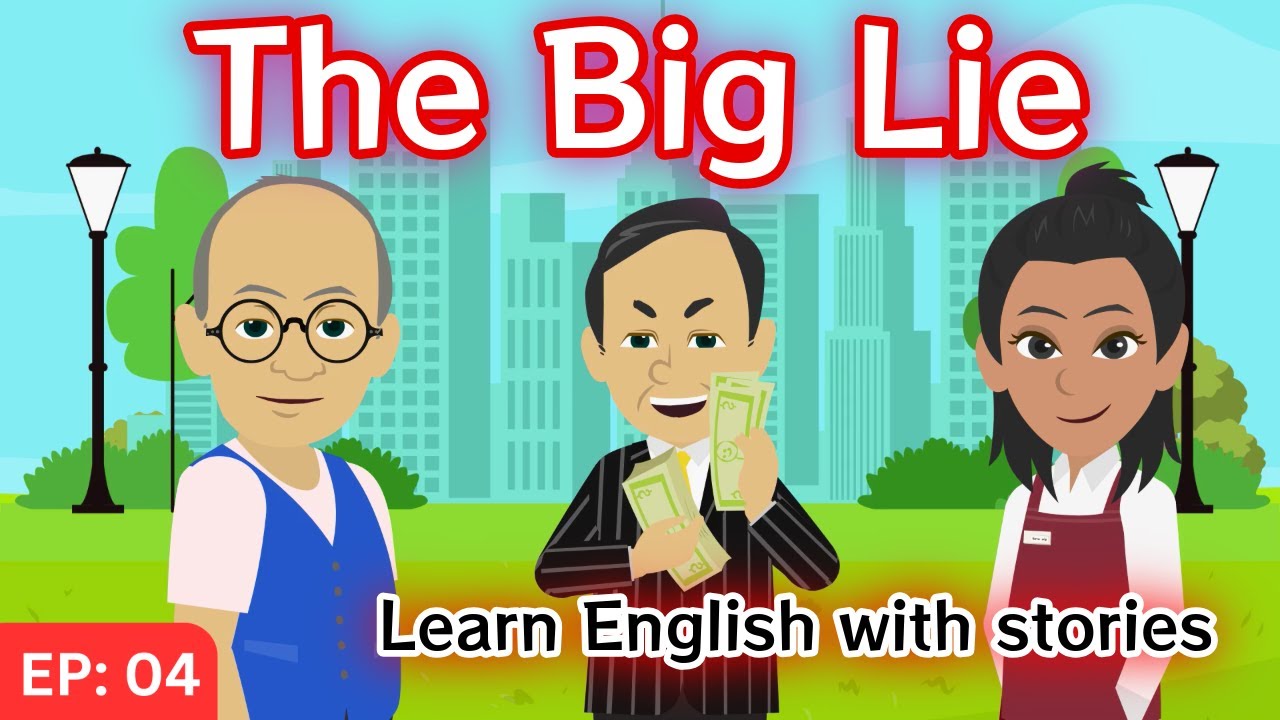 The Big Lie EP 04 | English Story | Learn English | Basic English ...