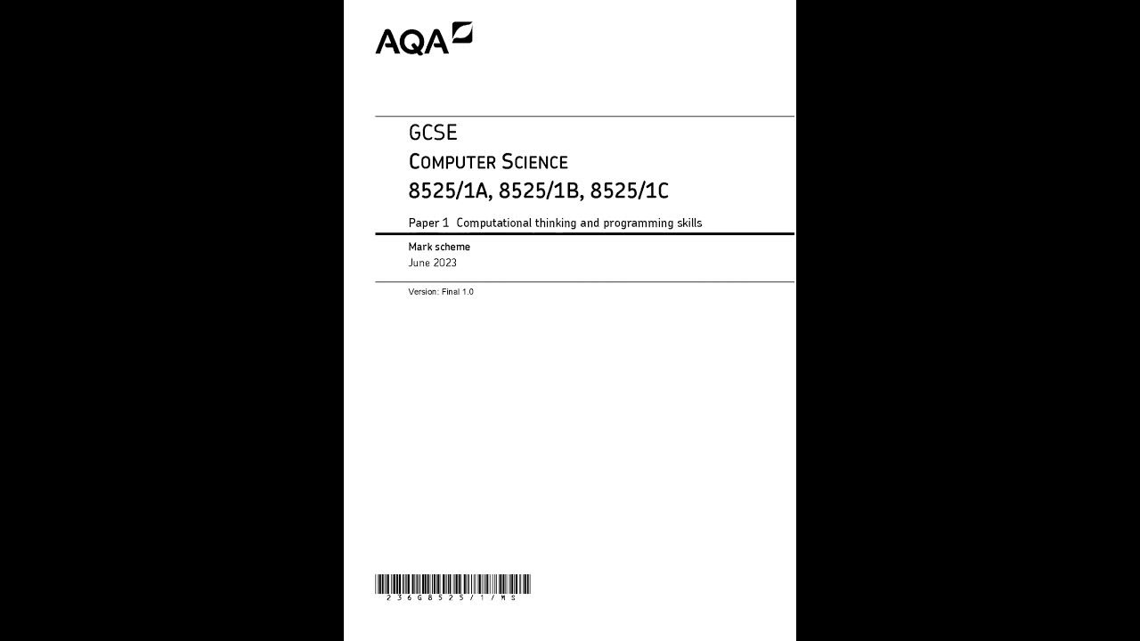 AQA GCSE COMPUTER SCIENCE PAPER 1 2023 MARK SCHEME (8525/1A, 8525/1B ...