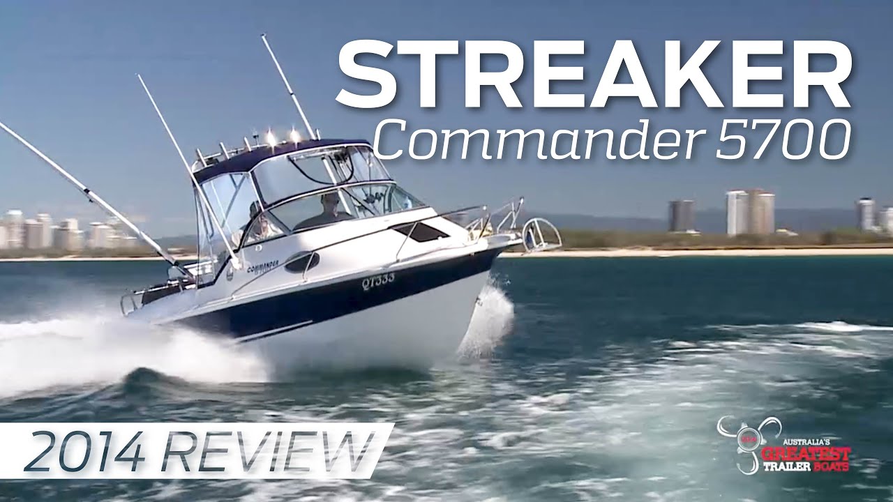 Streaker Commander 5700 | Australia's Greatest Boats 2014 - YouTube