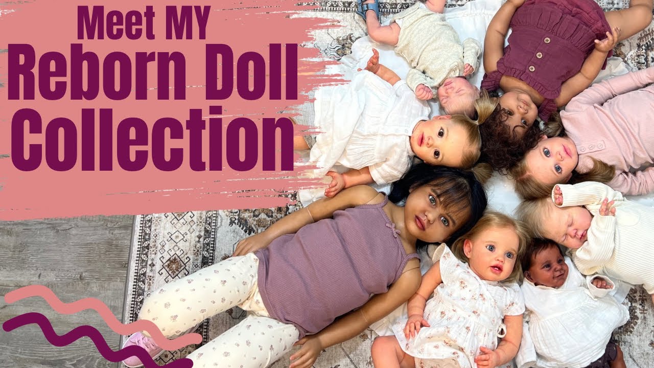 My REBORN DOLL COLLECTION 💫 ROLEPLAY with PIPPA #reborn #dolls # ...