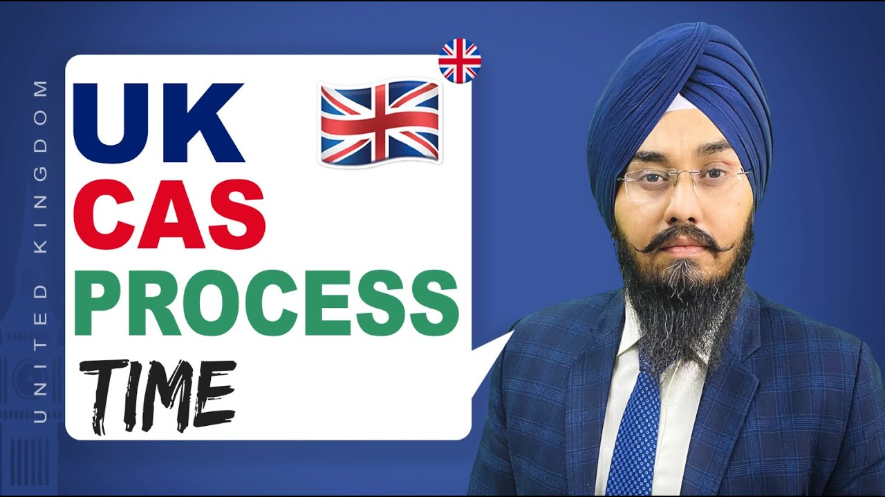 UK CAS PROCESS TIME | STUDY VISA UPDATES USA CANADA UK - YouTube