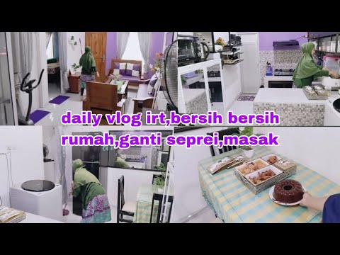 daily vlog irt,bersih bersih rumah,ganti seprei,masak