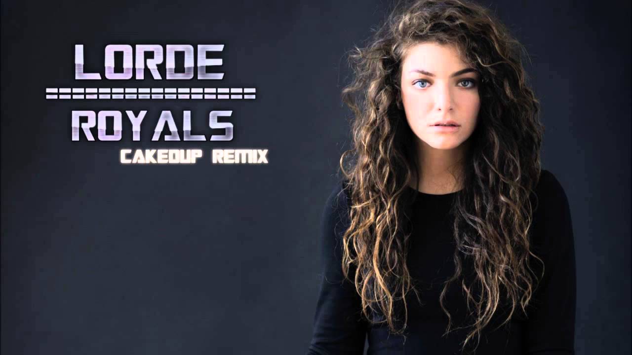 LORDE ROYALS (Caked Up Remix) FREE DOWNLOAD - YouTube