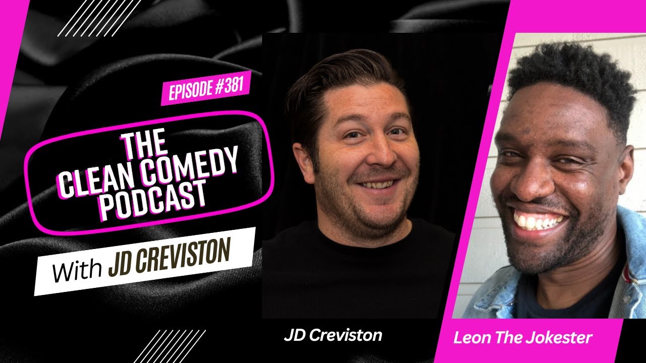 Clean Comedy Podcast EP 381 - Leon the Jokester - Seeing Comedy ...