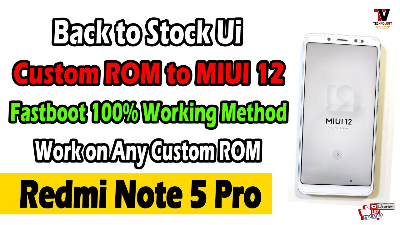 Custom ROM to MIUI 12 Installation Method on Redmi Note 5 Pro | 100% ...